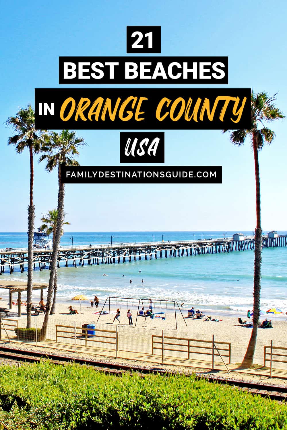 21 Best Beaches in Orange County, CA — The Top Beach Spots!