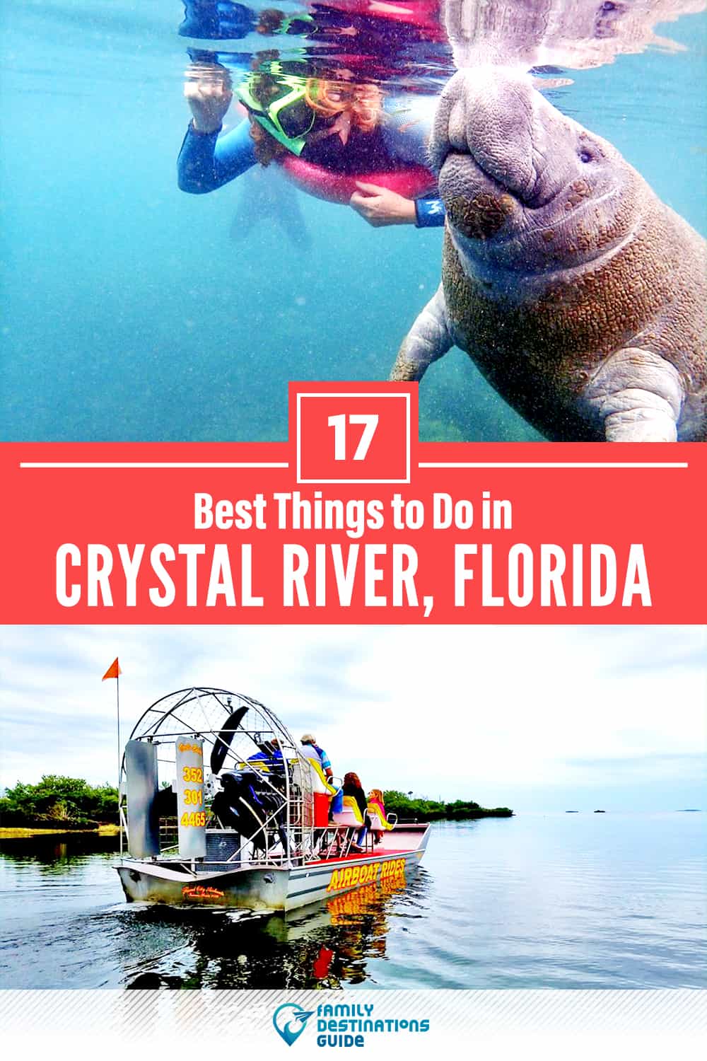 17 Best Things to Do in Crystal River, FL — Top Activities & Places to Go!