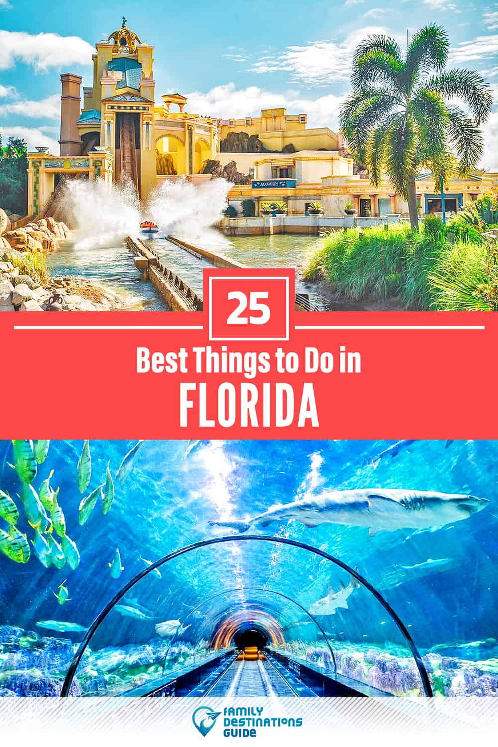 25 Best Things to Do in Florida — Fun Activities & Stuff to Do!