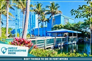Best Things To Do In Fort Myers