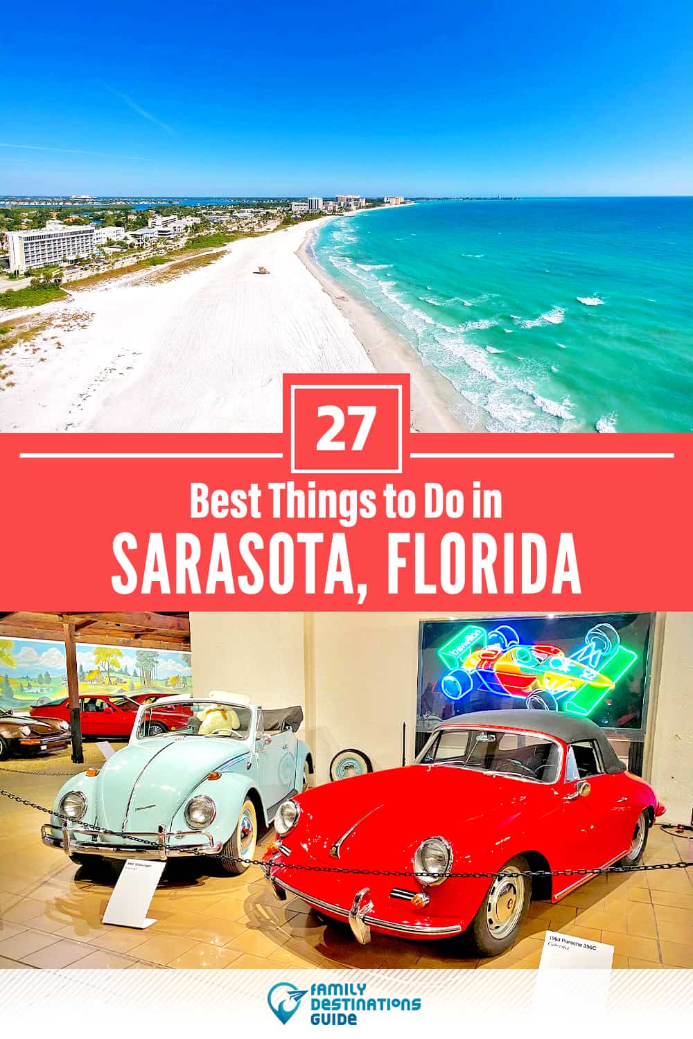 27 Best Things to Do in Sarasota, FL — Top Activities & Places to Go!