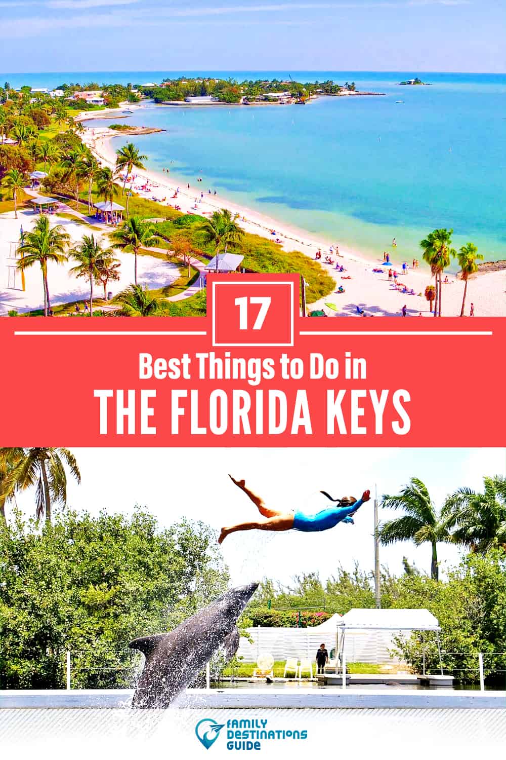 17 Best Things to Do in The Florida Keys — Top Activities & Places to Go!