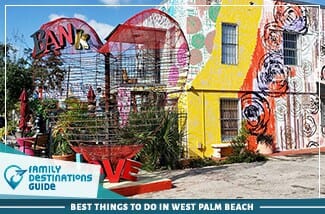 Best Things To Do In West Palm Beach