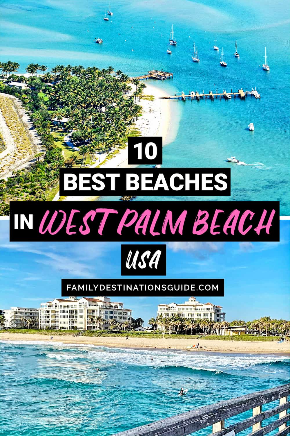 10 Best Beaches in West Palm Beach, Florida — The Top Spots!