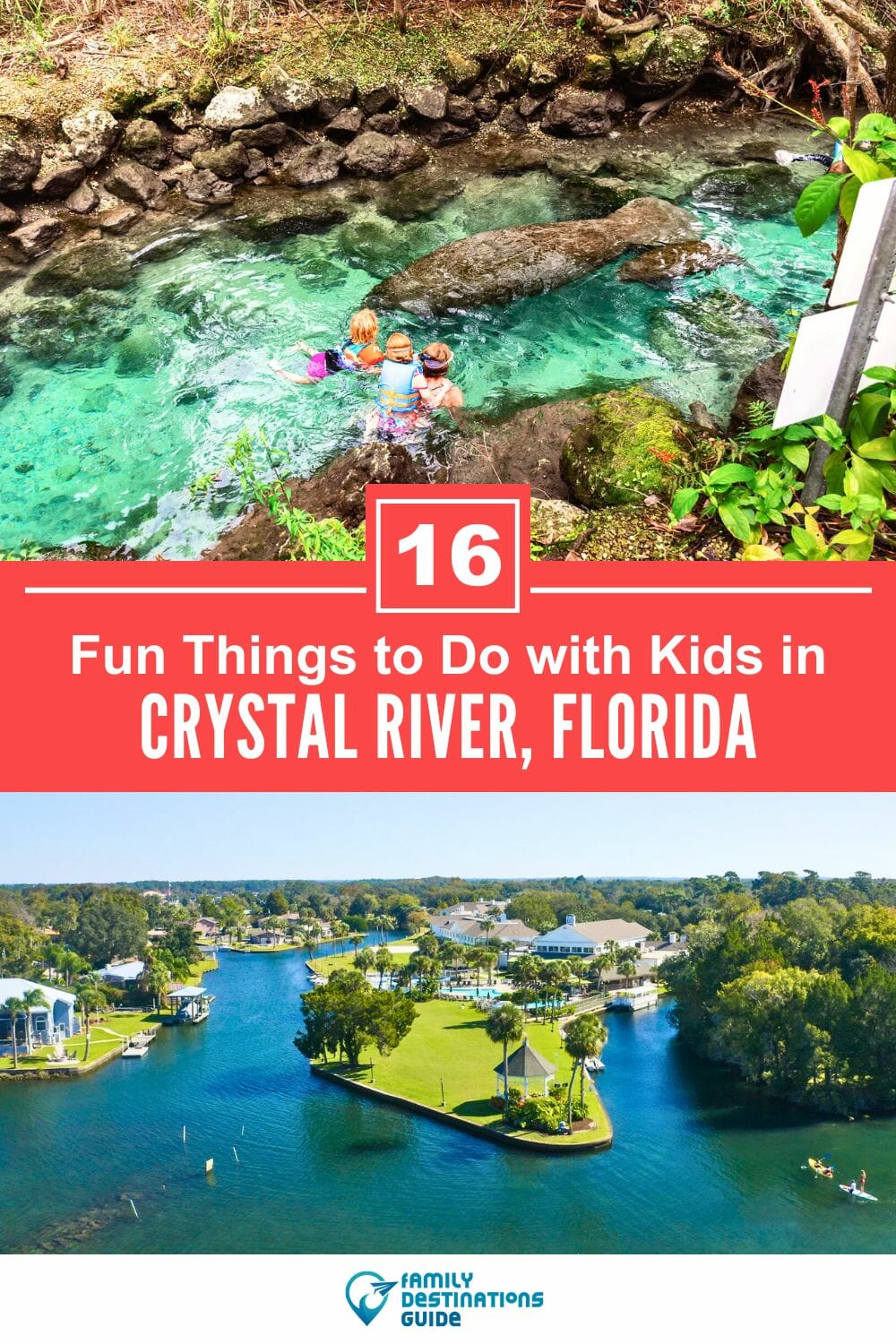 16 Fun Things to Do in Crystal River with Kids — Family Friendly Activities!