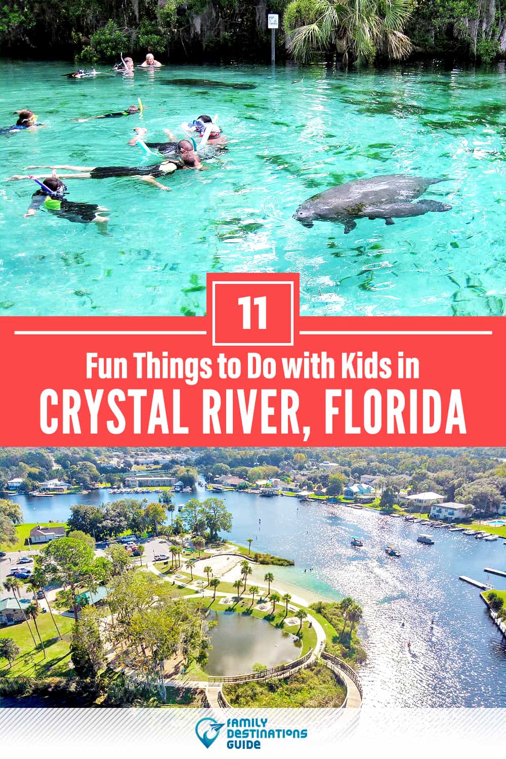 11 Fun Things to Do in Crystal River with Kids — Family Friendly Activities!