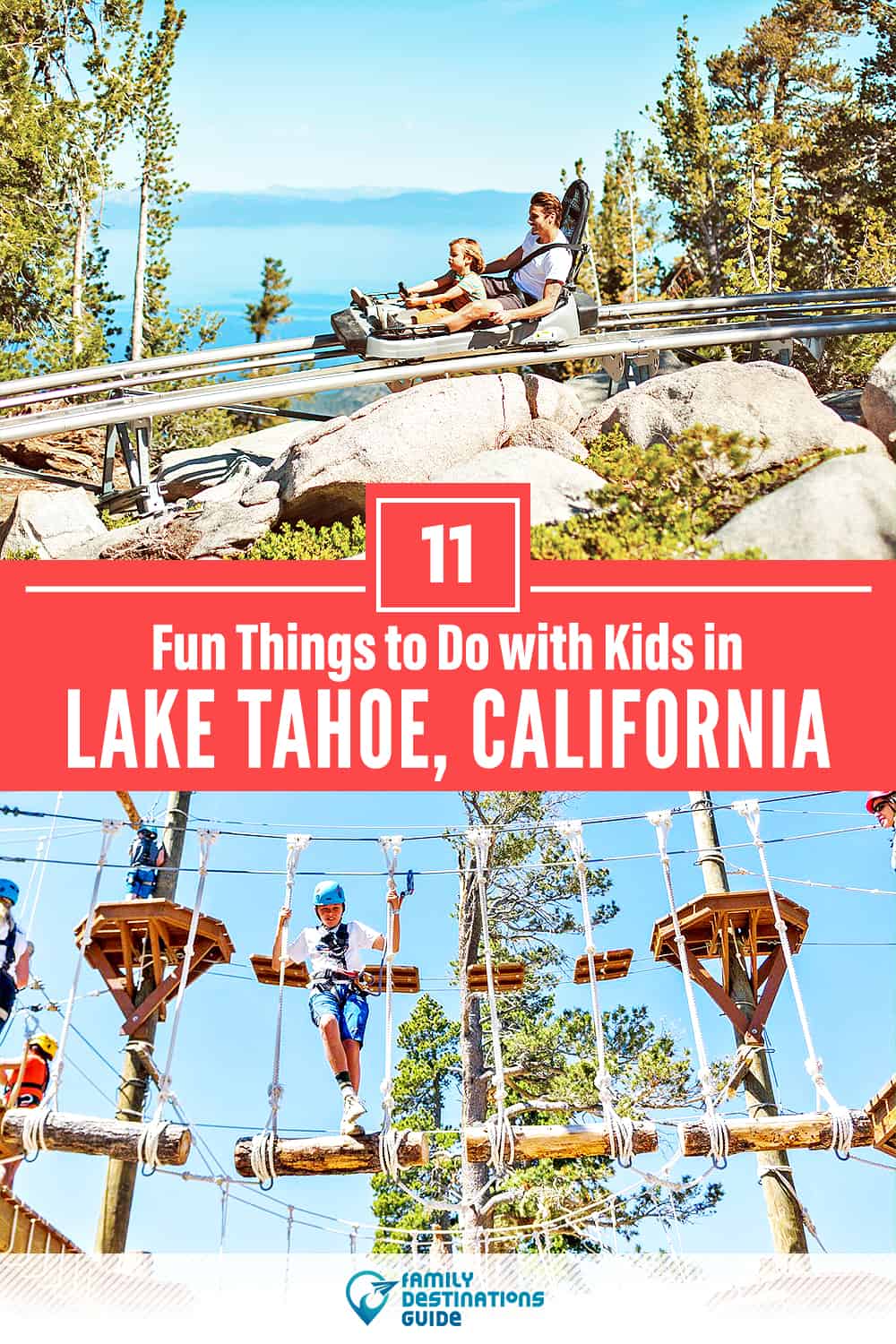 11 Fun Things to Do in Lake Tahoe with Kids — Family Friendly Activities!