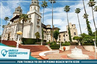 fun things to do in pismo beach with kids