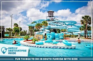 Fun Things To Do In South Florida With Kids