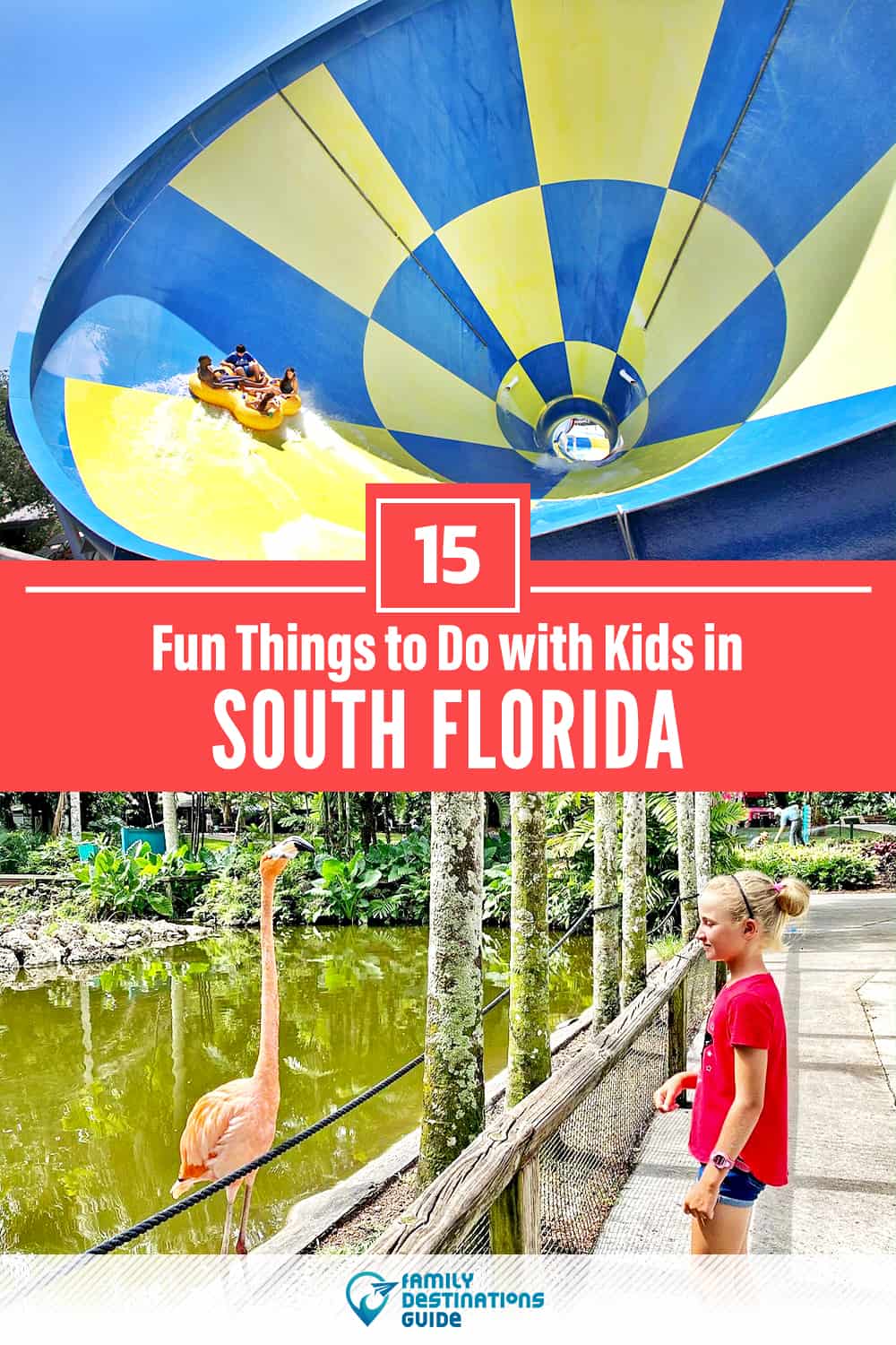 15 Fun Things to Do in South Florida with Kids — Family Friendly Activities!