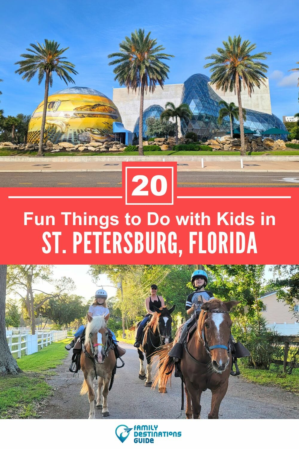 20 Fun Things to Do in St. Petersburg with Kids — Family Friendly Activities!