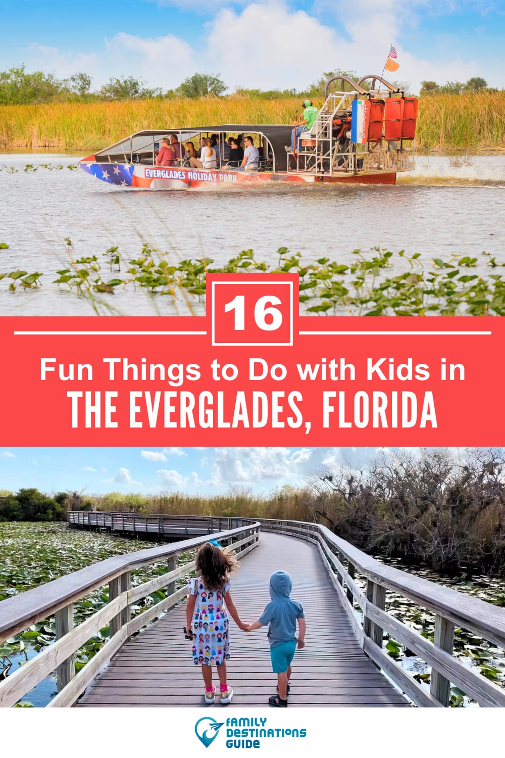 16 Fun Things to Do in The Everglades with Kids — Family Friendly Activities!
