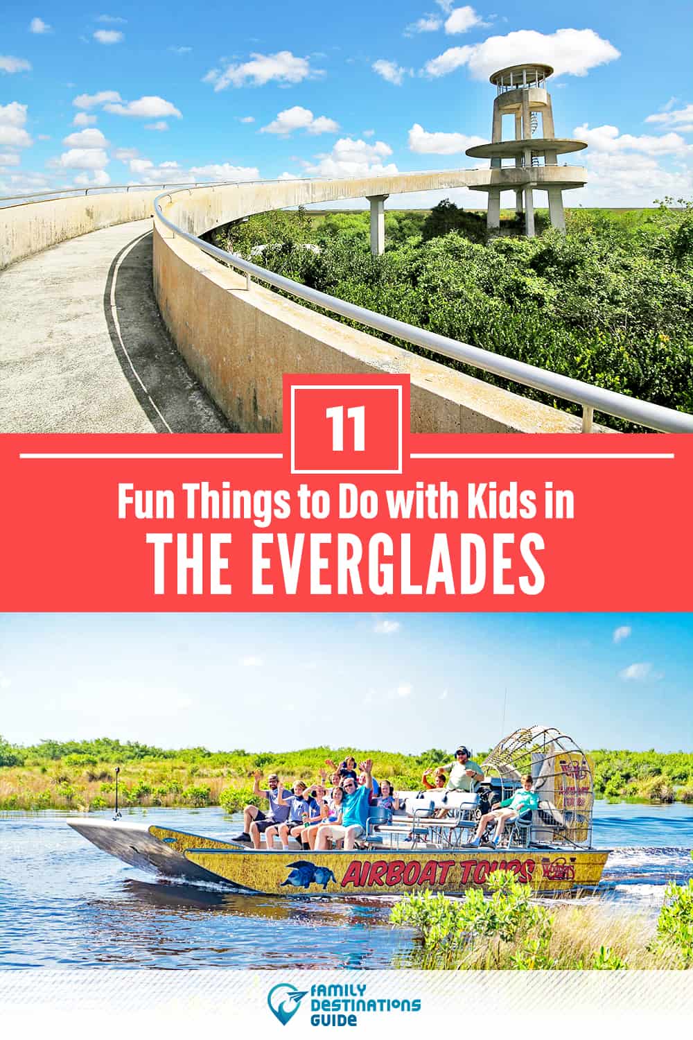 11 Fun Things to Do in The Everglades with Kids — Family Friendly Activities!