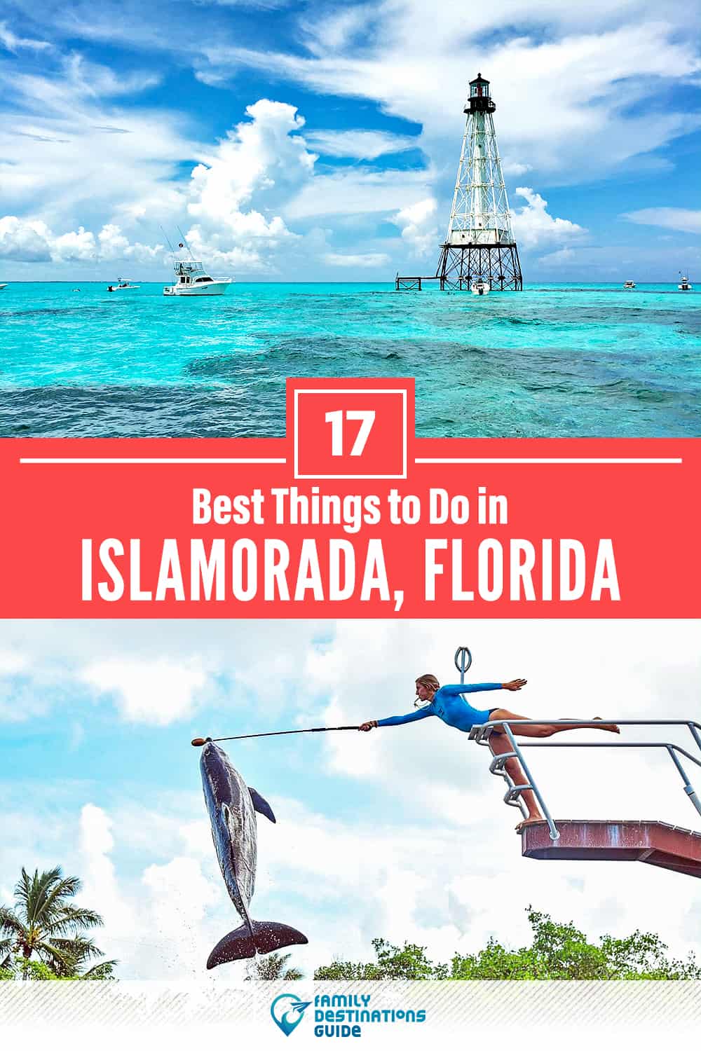 17 Best Things to Do in Islamorada, FL — Top Activities & Places to Go!