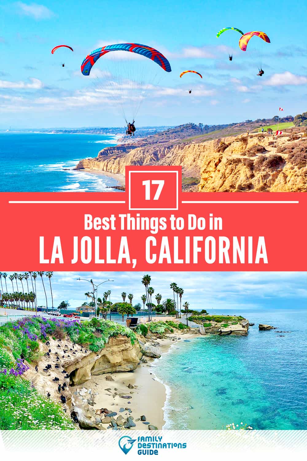 17 Best Things to Do in La Jolla, CA — Top Activities & Places to Go!