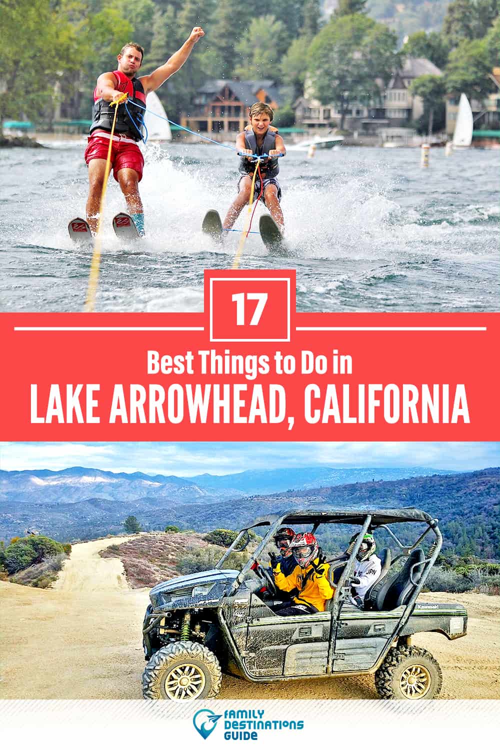 17 Best Things to Do in Lake Arrowhead, CA — Top Activities & Places to Go!