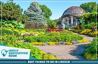 best things to do in lincoln