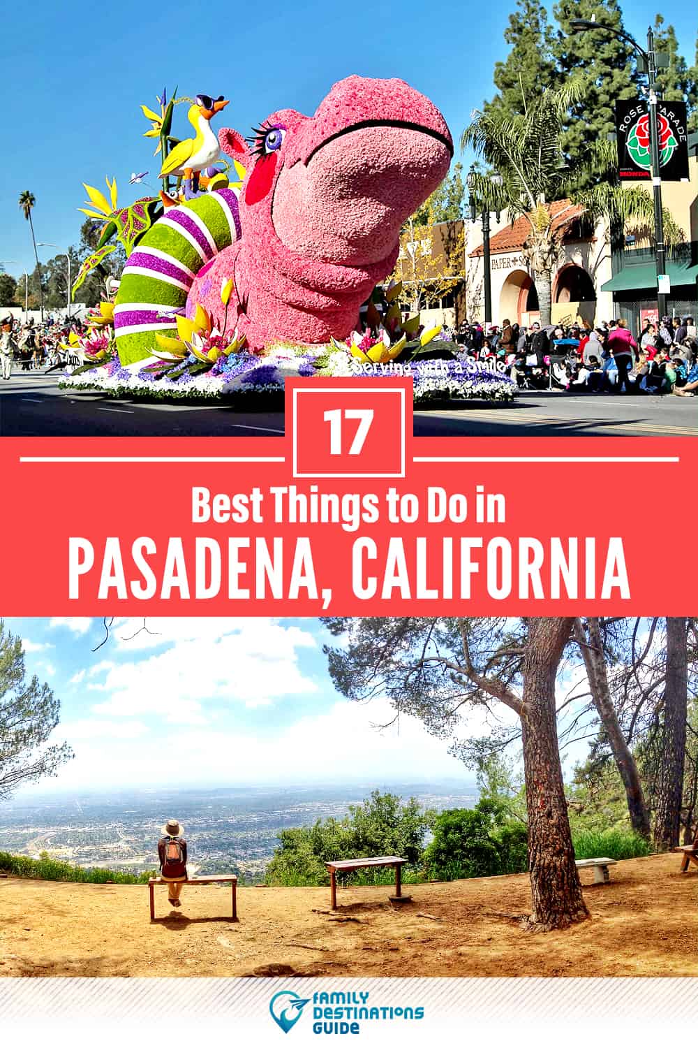17 Best Things to Do in Pasadena, CA — Top Activities & Places to Go!