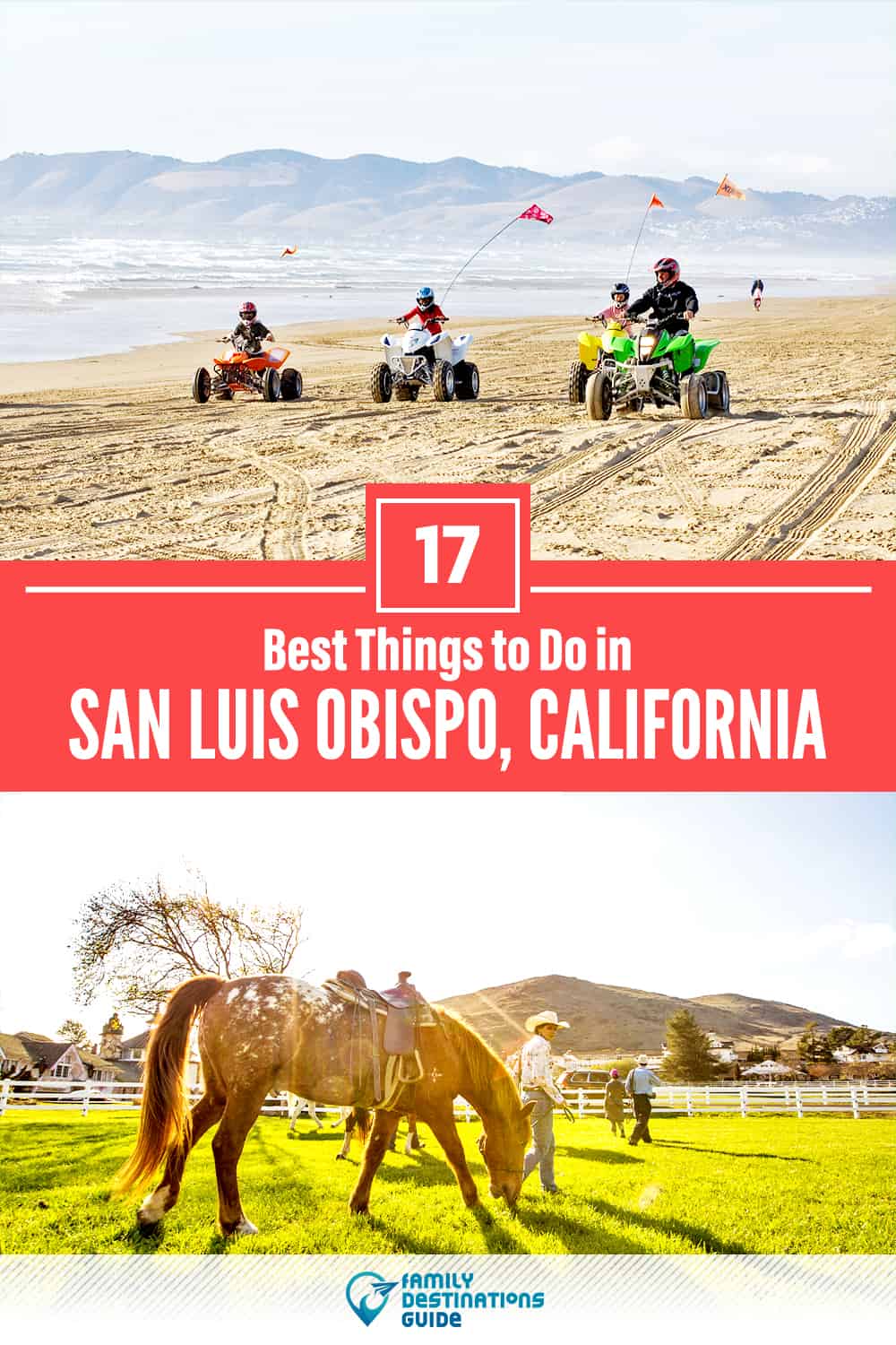 17 Best Things to Do in San Luis Obispo, CA — Top Activities & Places to Go!