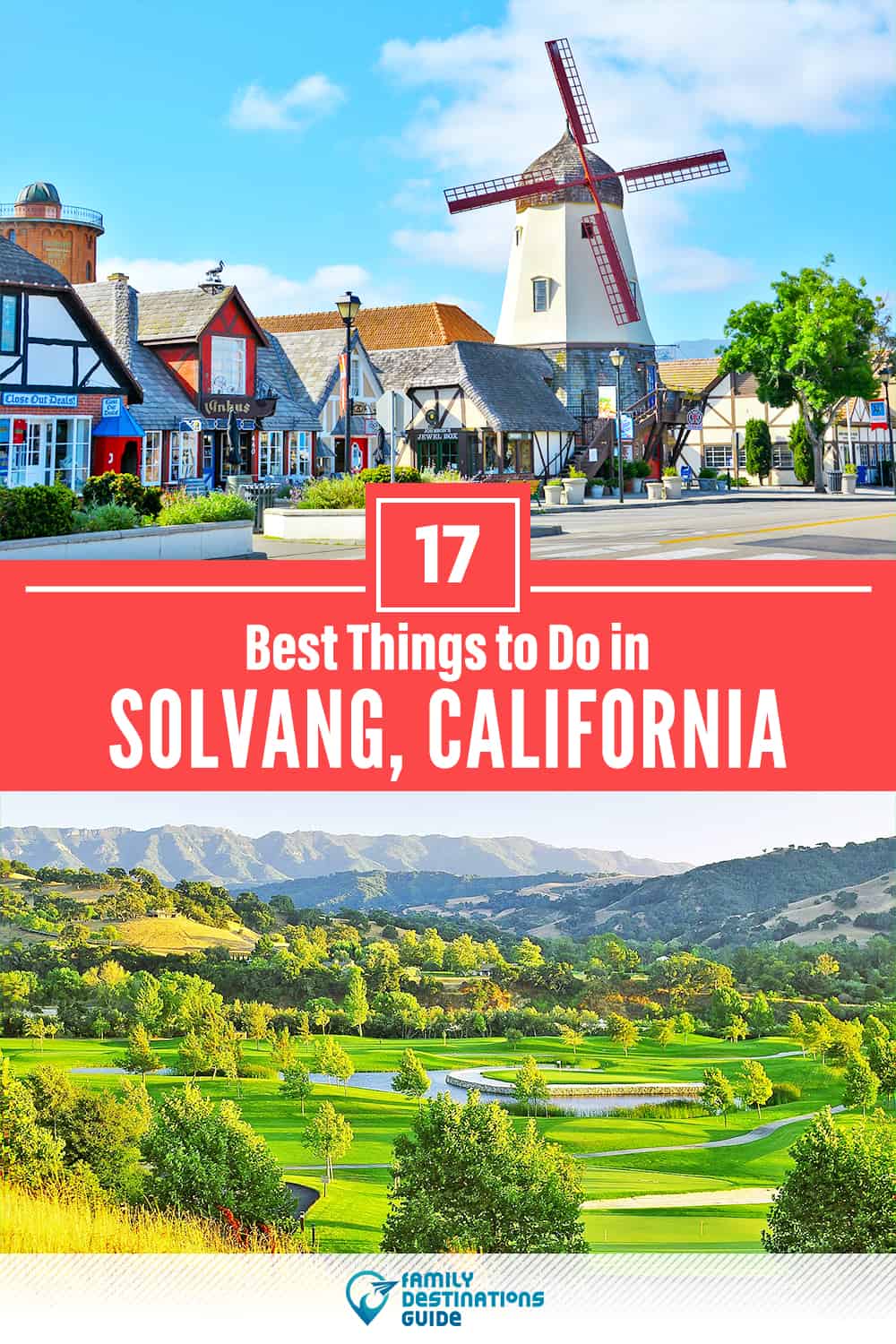 17 Best Things to Do in Solvang, CA — Top Activities & Places to Go!