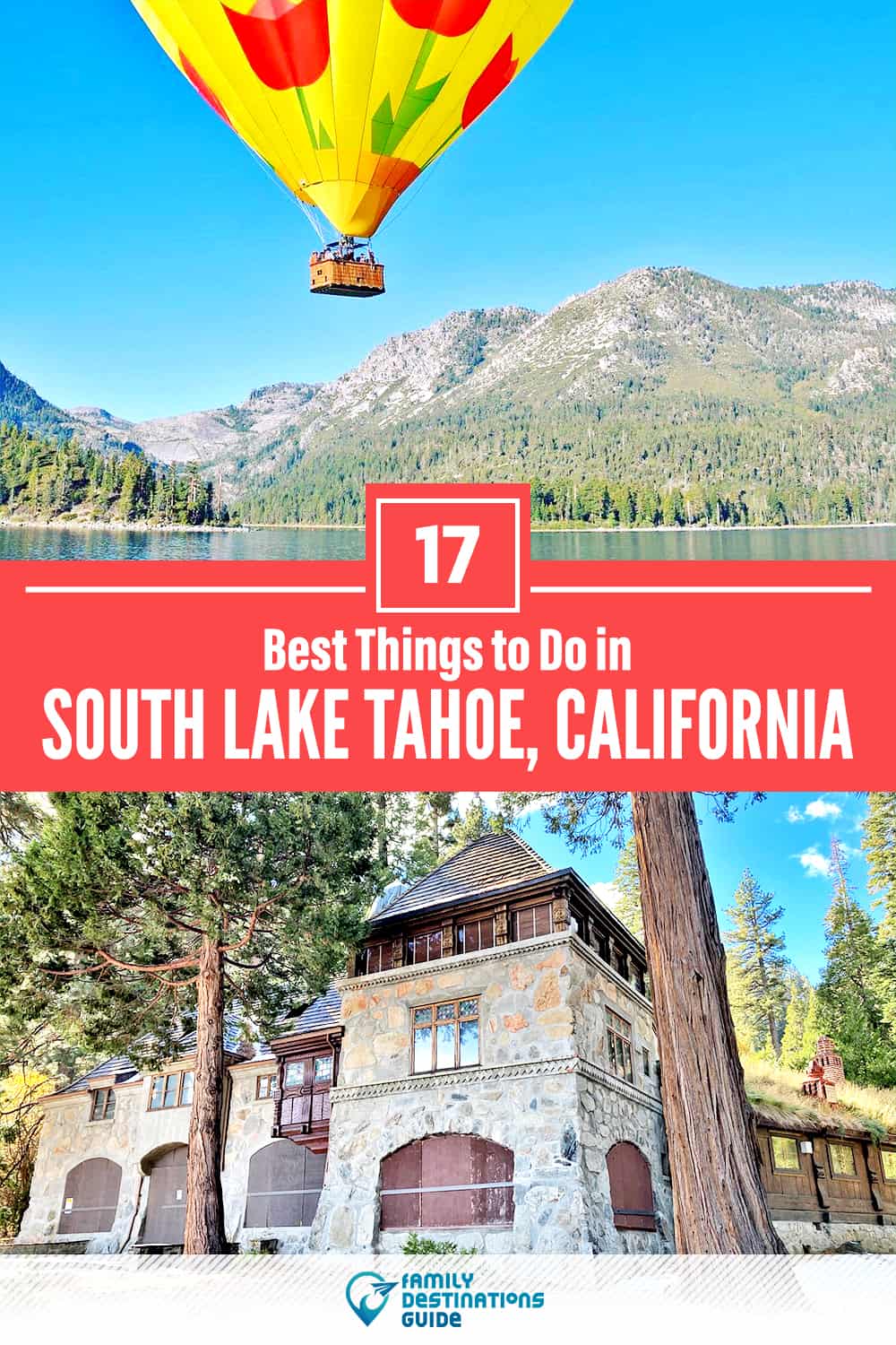 17 Best Things to Do in South Lake Tahoe, CA — Top Activities & Places to Go!