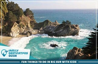 fun things to do in big sur with kids
