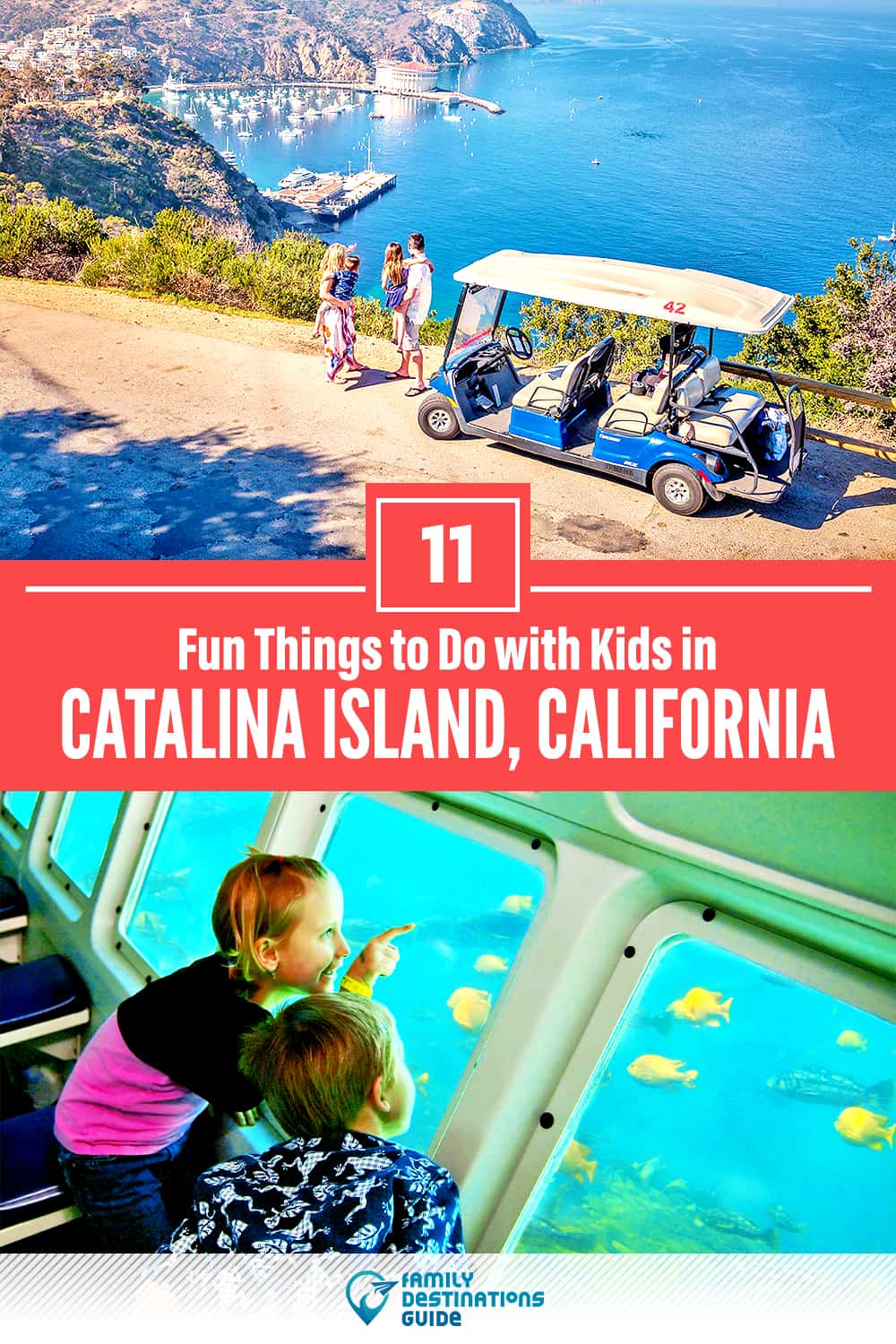 11 Fun Things to Do in Catalina Island with Kids — Family Friendly Activities!