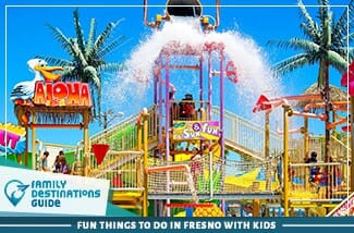 fun things to do in fresno with kids
