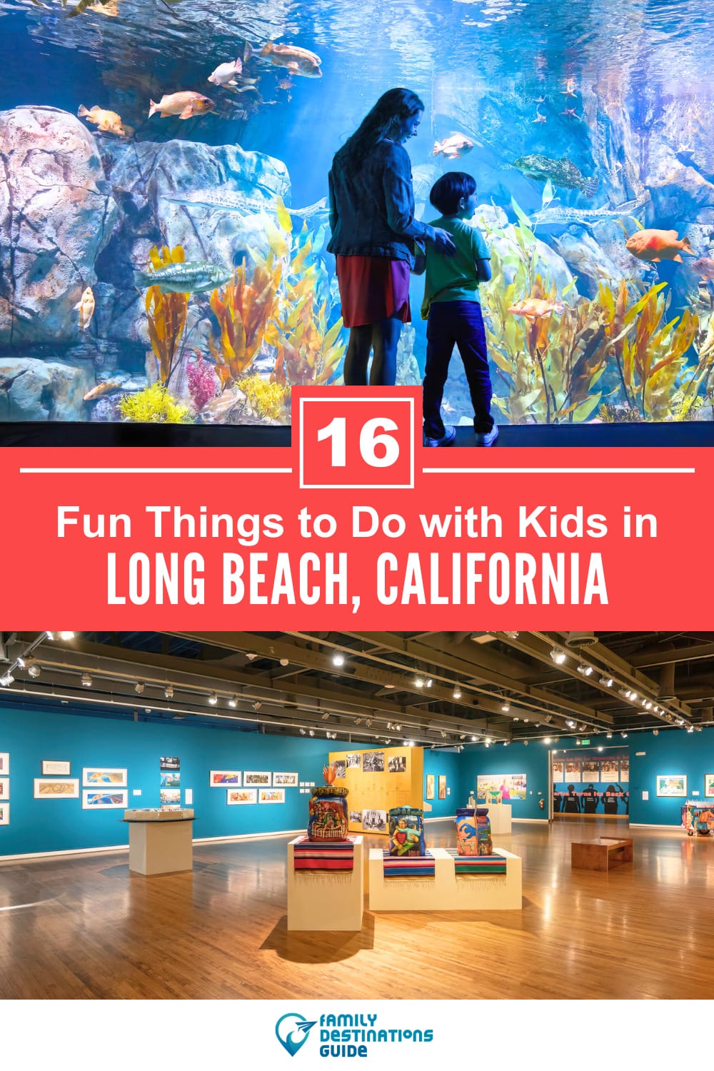16 Fun Things to Do in Long Beach with Kids — Family Friendly Activities!