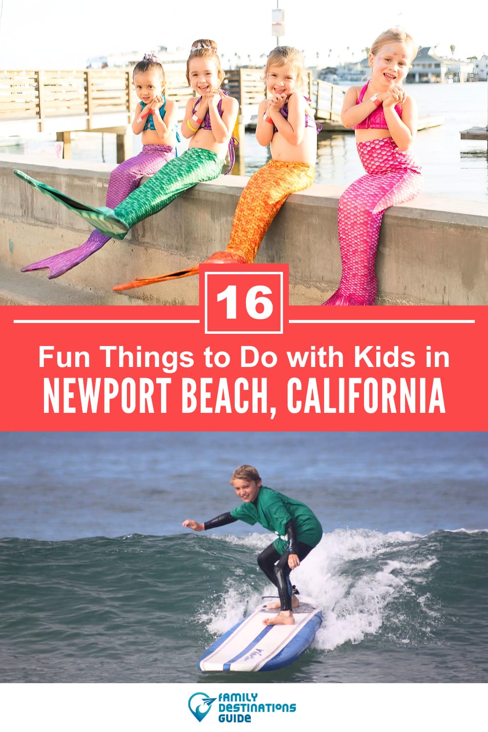 16 Fun Things to Do in Newport Beach with Kids — Family Friendly Activities!