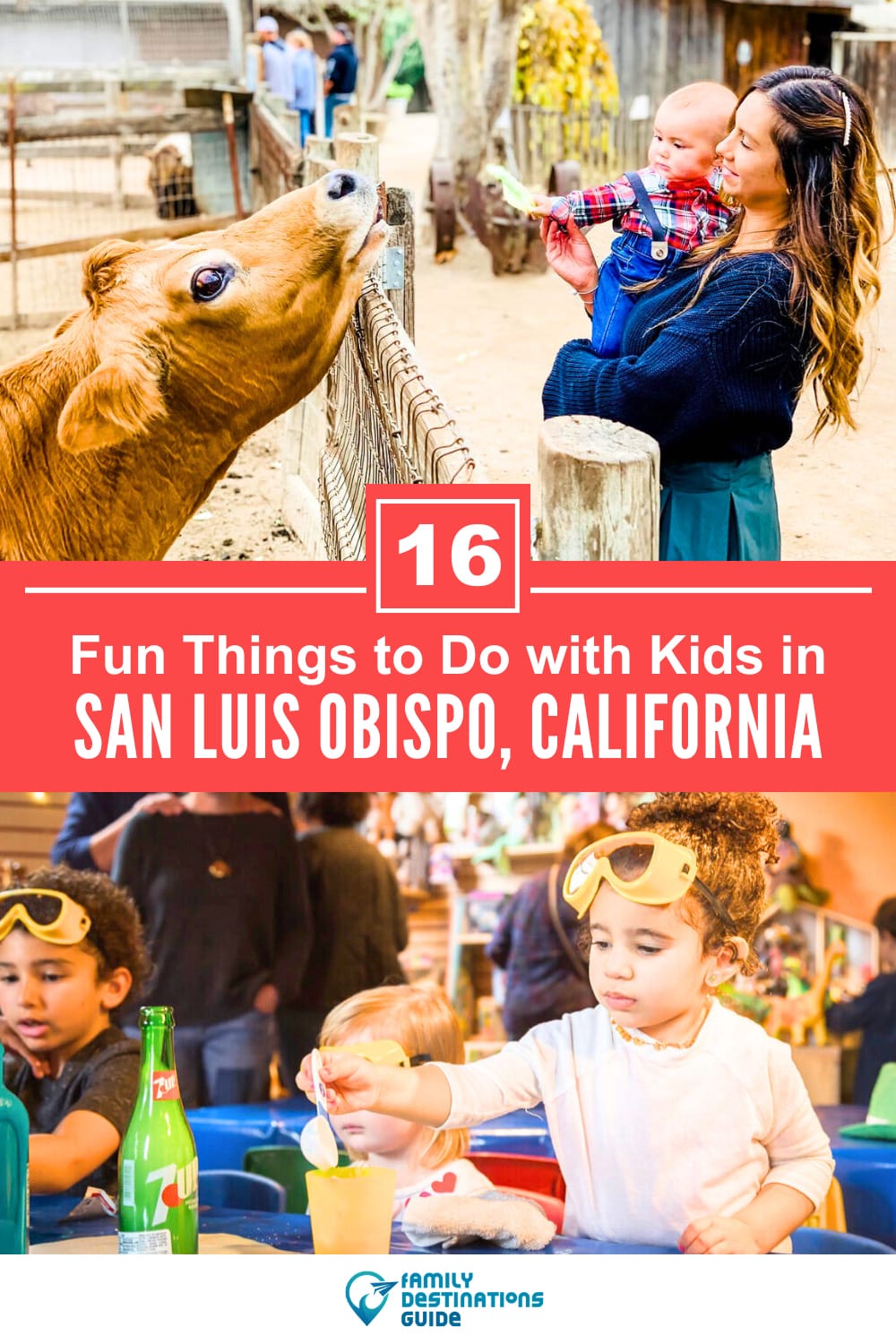 16 Fun Things to Do in San Luis Obispo with Kids — Family Friendly Activities!