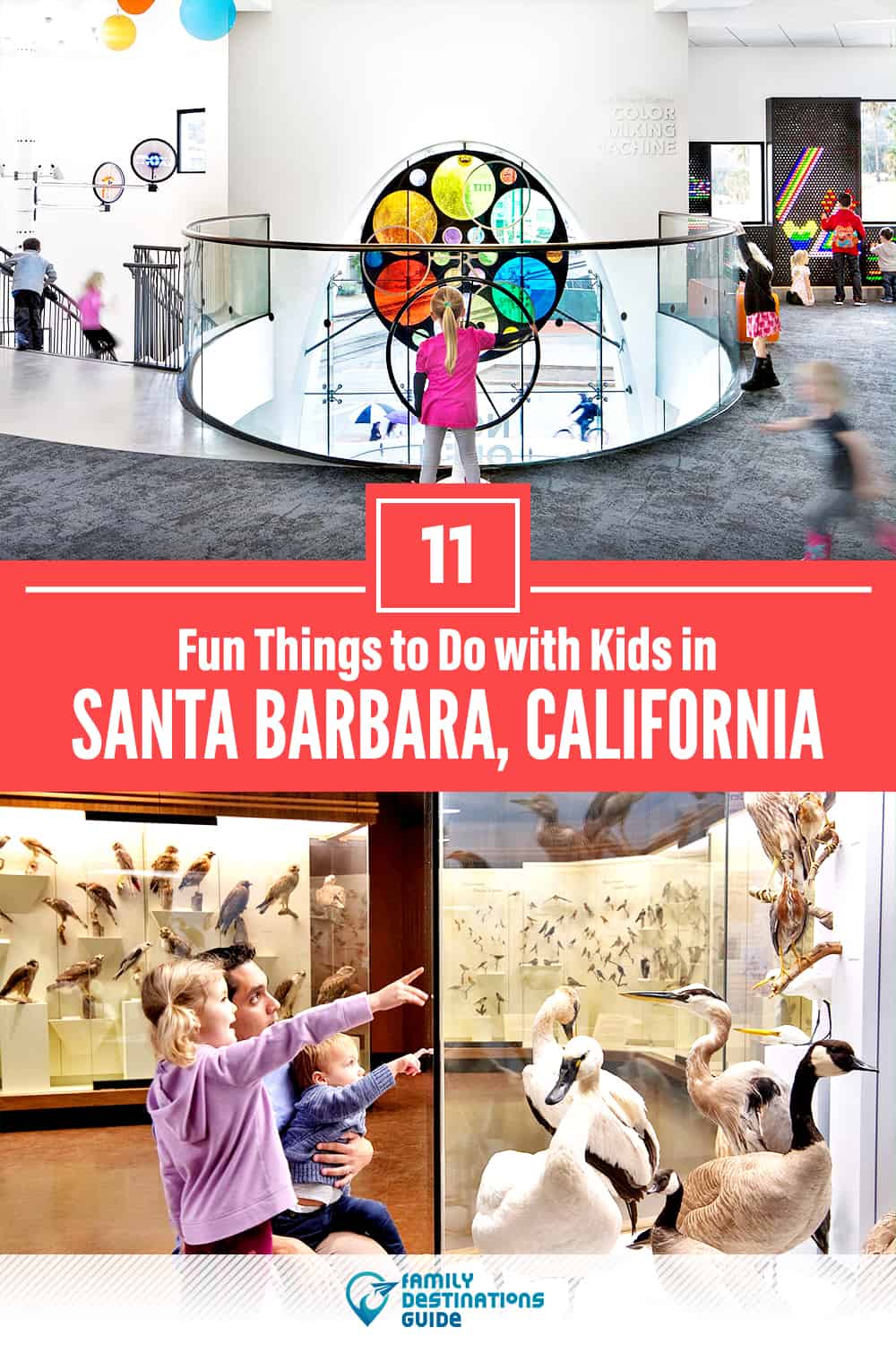 11 Fun Things to Do in Santa Barbara with Kids — Family Friendly Activities!