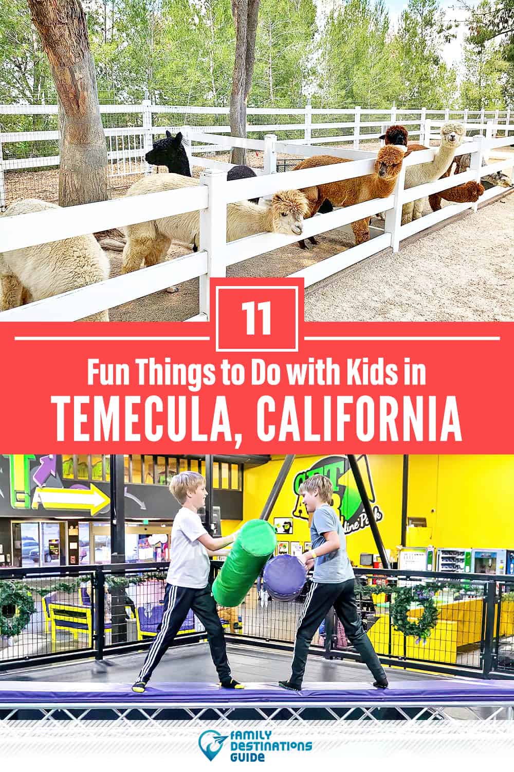 11 Fun Things to Do in Temecula with Kids — Family Friendly Activities!