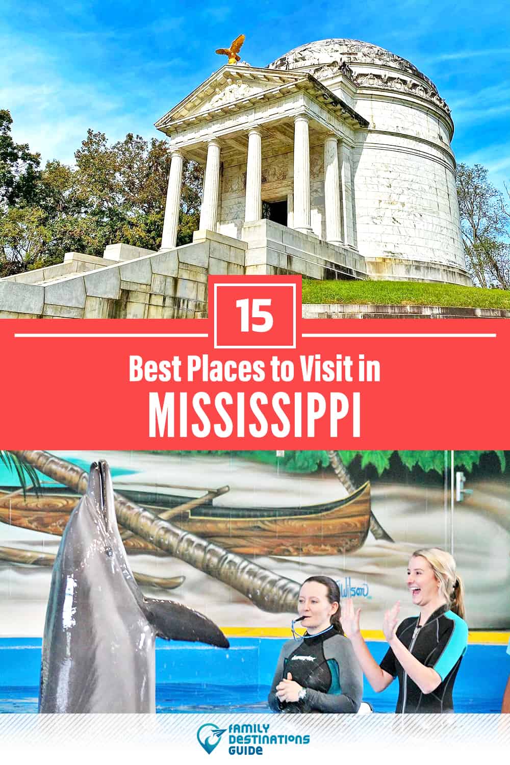 15 Best Places to Visit in Mississippi — Unique & Fun Places to Go!