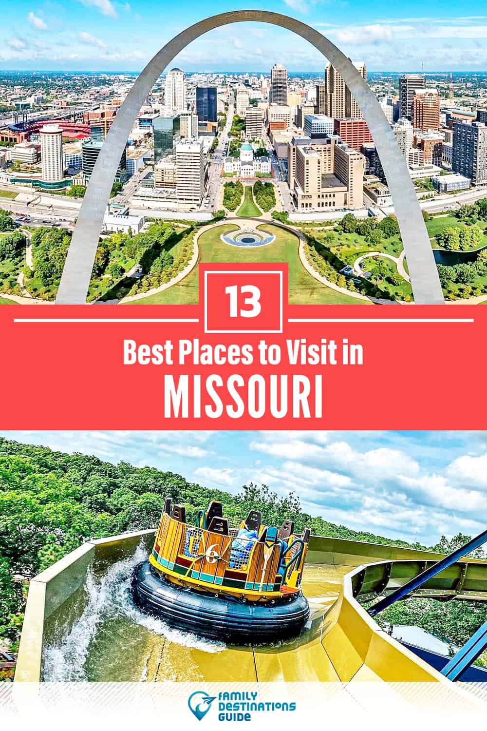 13 Best Places to Visit in Missouri — Unique & Fun Places to Go!