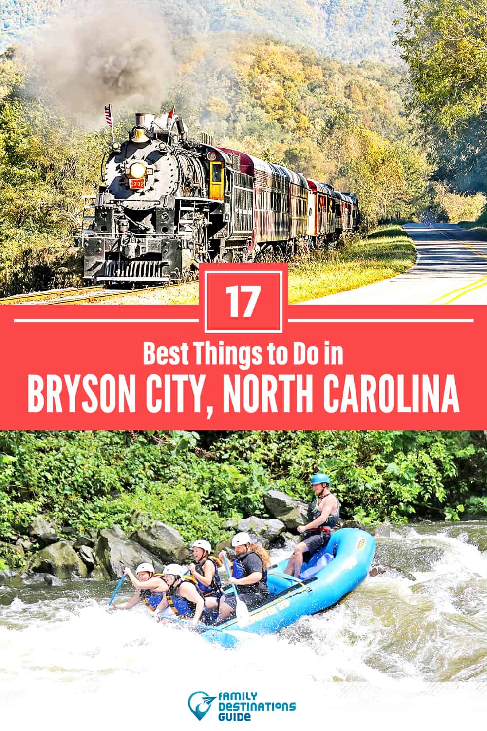 17 Best Things to Do in Bryson City, NC — Top Activities & Places to Go!