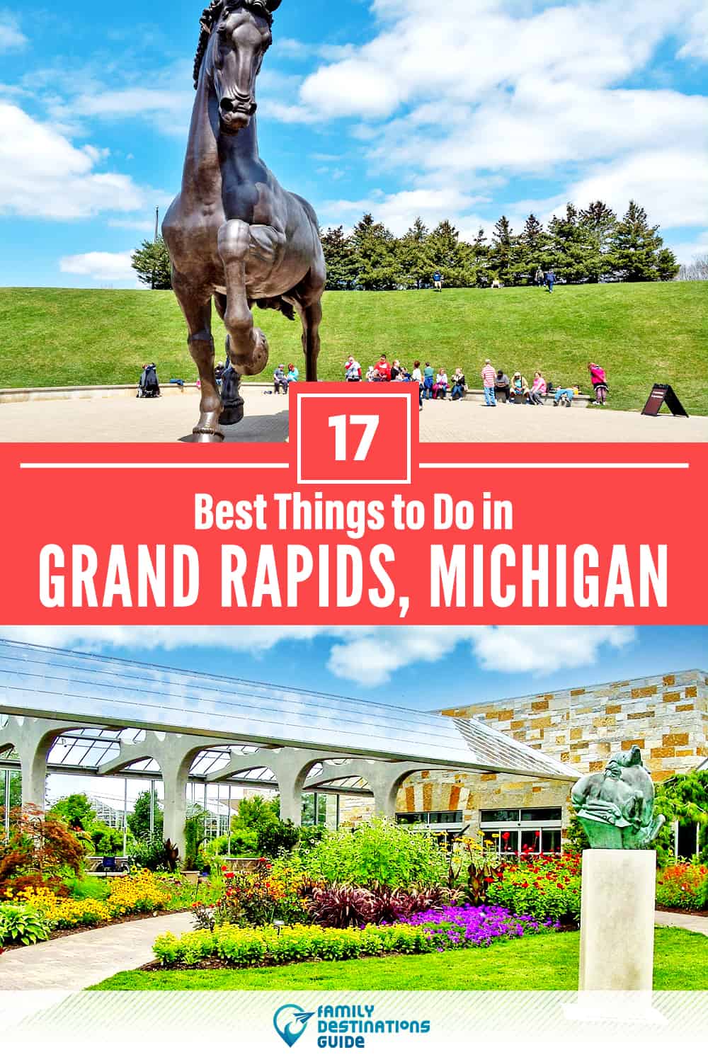 17 Best Things to Do in Grand Rapids, MI — Top Activities & Places to Go!