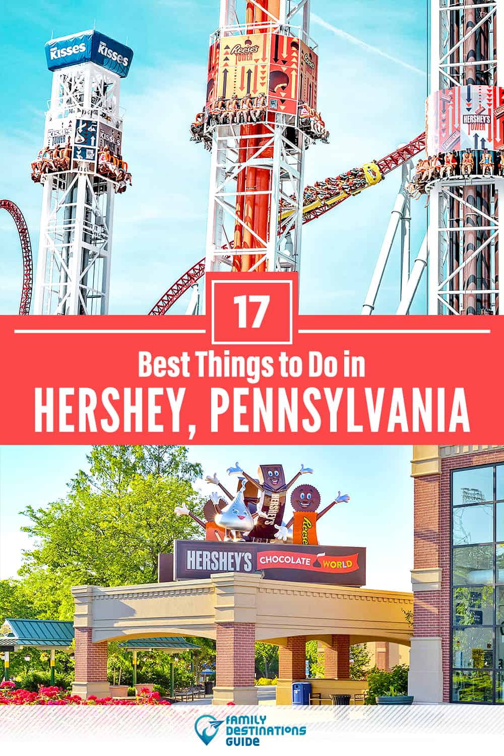 17 Best Things to Do in Hershey, PA — Top Activities & Places to Go!