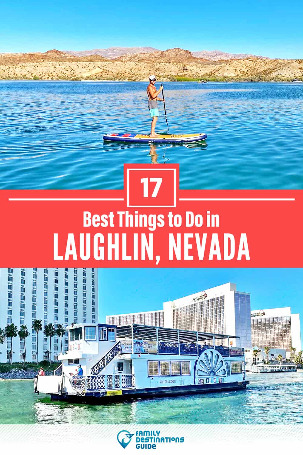 17 Best Things to Do in Laughlin, NV — Top Activities & Places to Go!