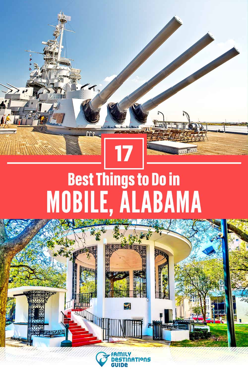17 Best Things to Do in Mobile, AL — Top Activities & Places to Go!
