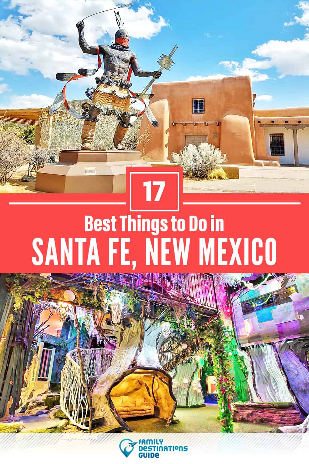 17 Best Things to Do in Santa Fe, NM — Top Activities & Places to Go!