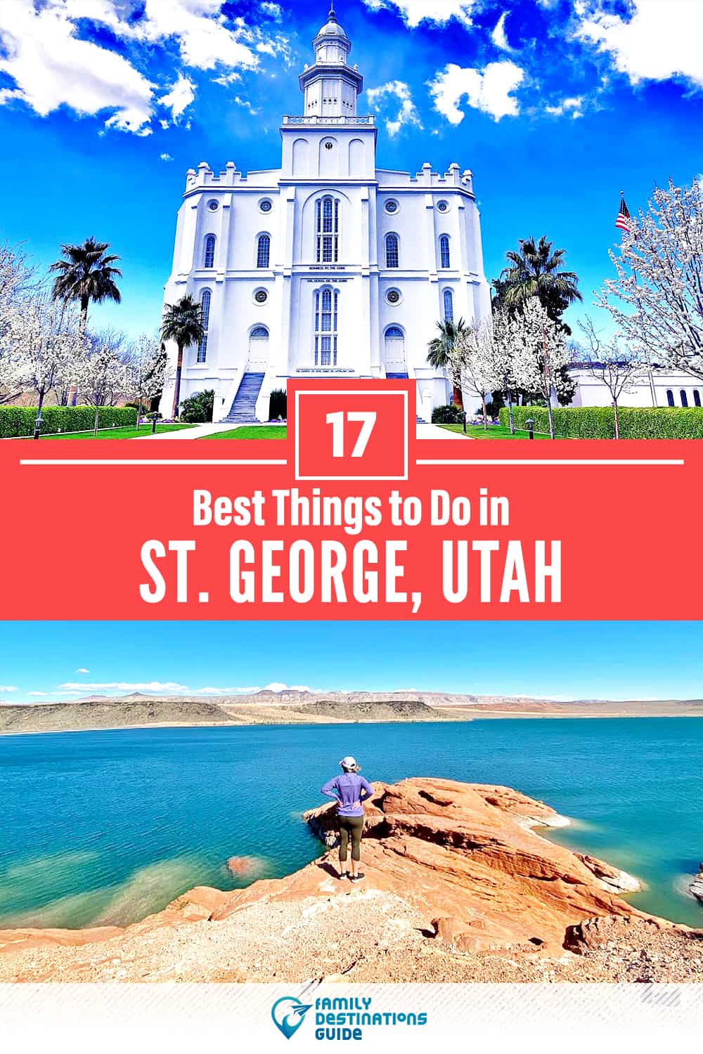 17 Best Things to Do in St. George, UT — Top Activities & Places to Go!
