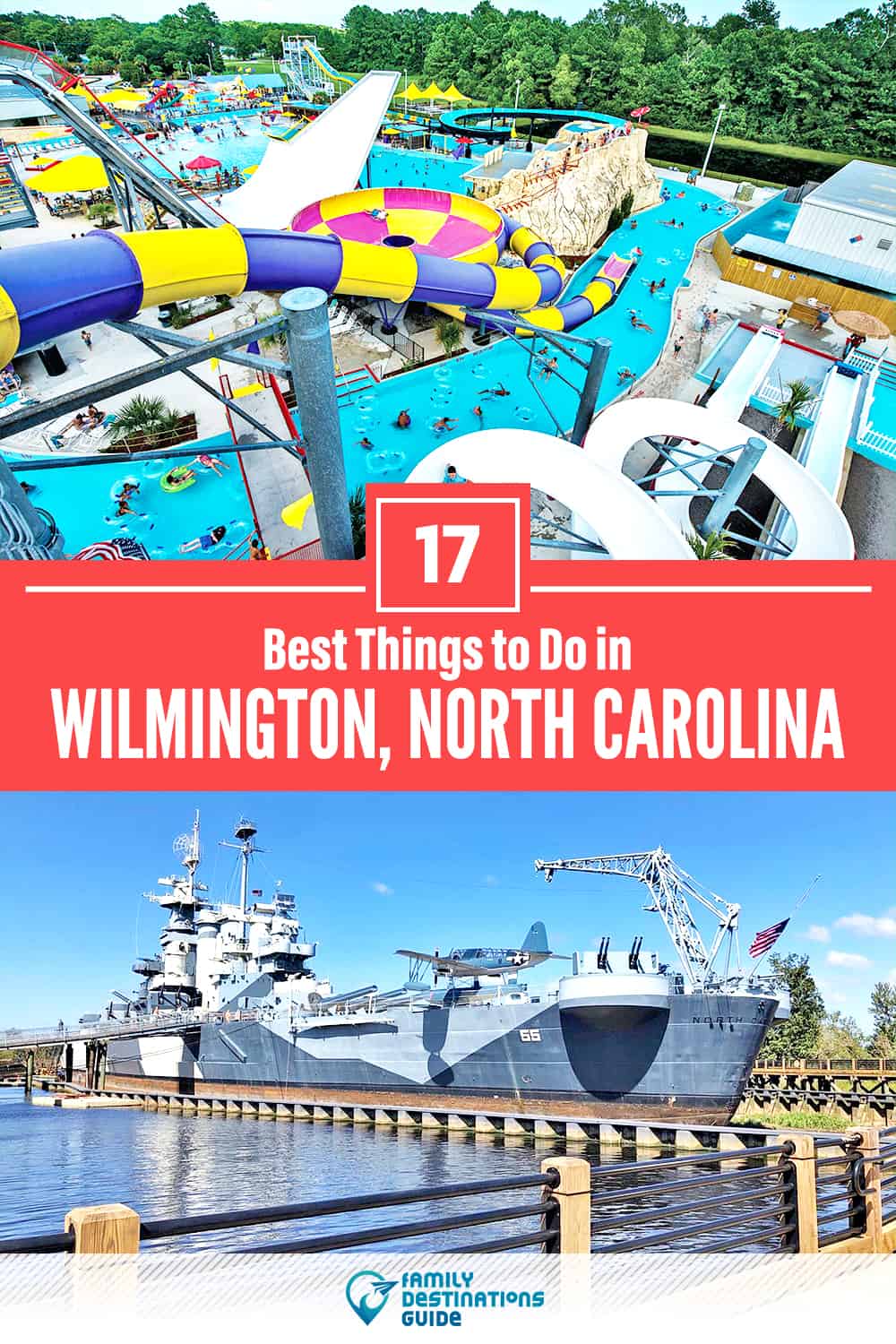 17 Best Things to Do in Wilmington, NC — Top Activities & Places to Go!