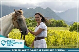 best things to do on the big island of hawaii
