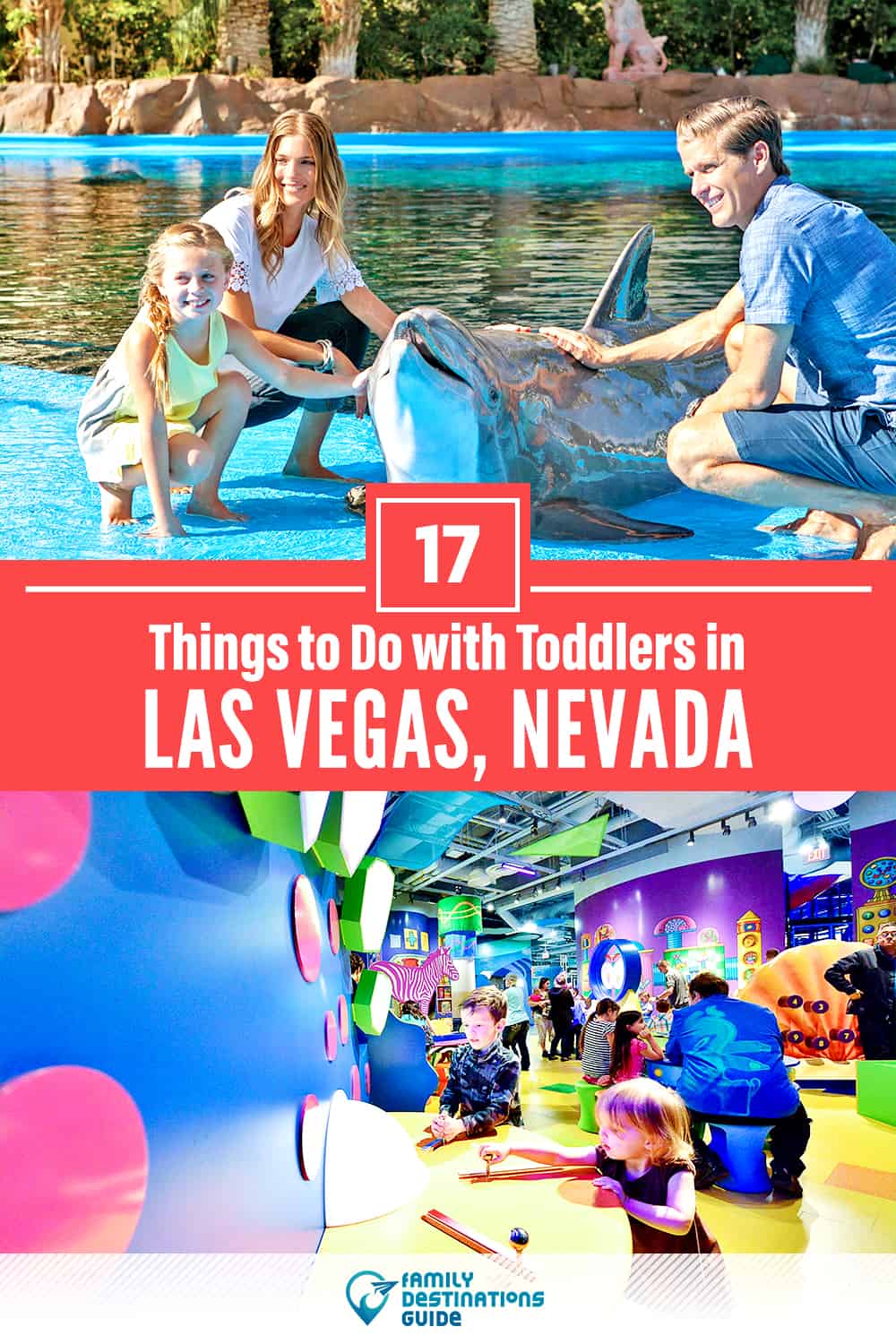 11 Things to Do in Las Vegas with Toddlers — Fun Toddler Activities!