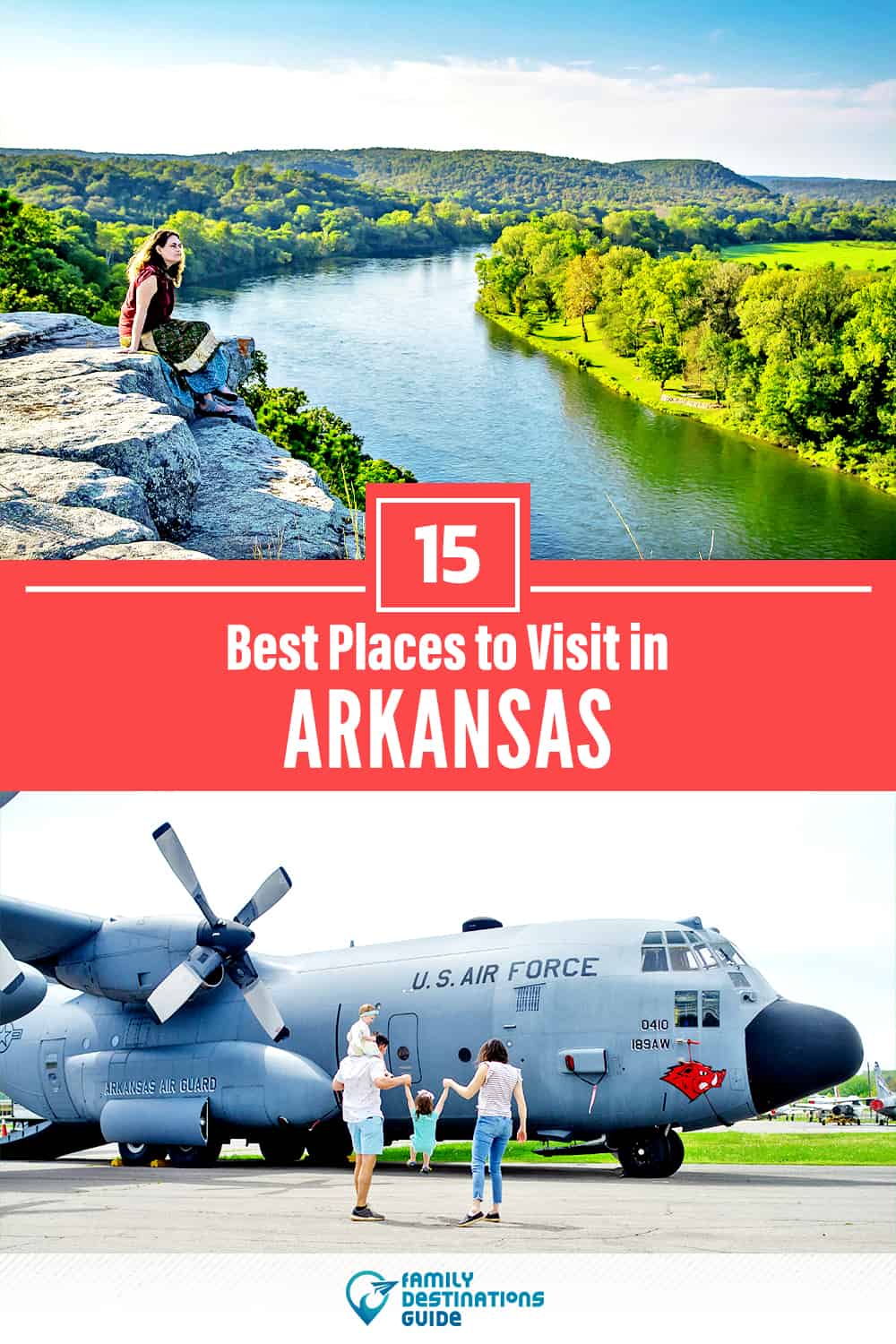 15 Best Places to Visit in Arkansas — Unique & Fun Places to Go!