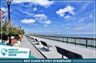 best places to visit in maryland