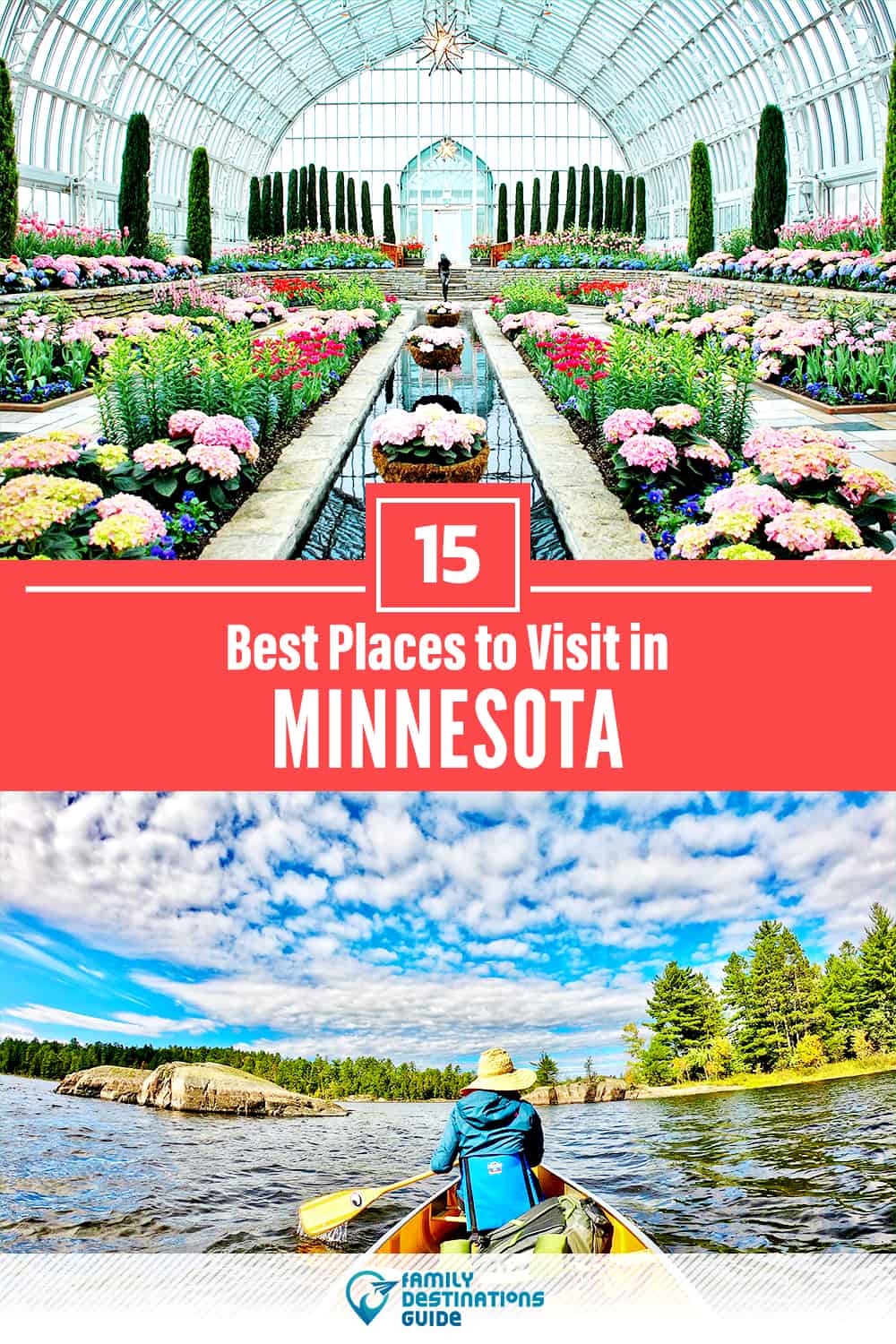 15 Best Places to Visit in Minnesota — Fun & Unique Places to Go!