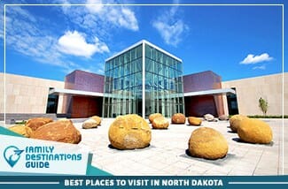 best places to visit in north dakota