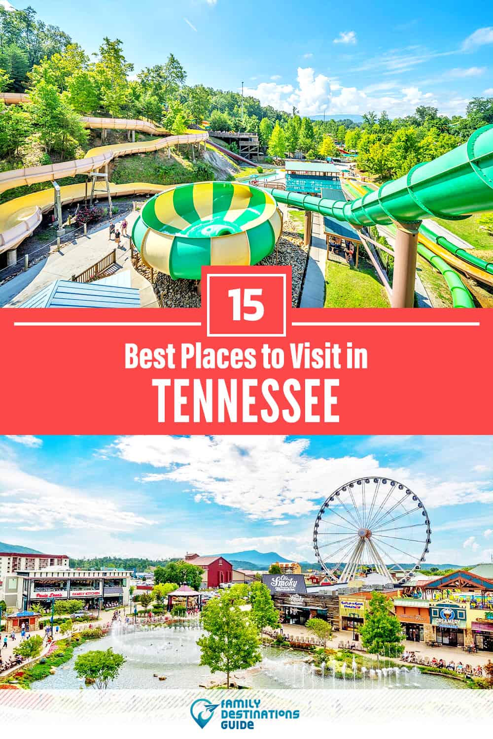 15 Best Places to Visit in Tennessee — Fun & Unique Places to Go!